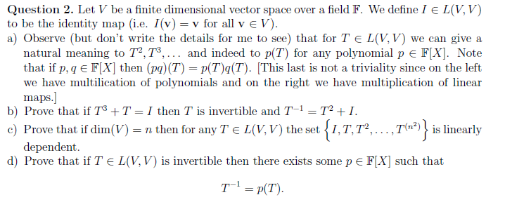 Solved Question 2. Let V be a finite dimensional vector | Chegg.com