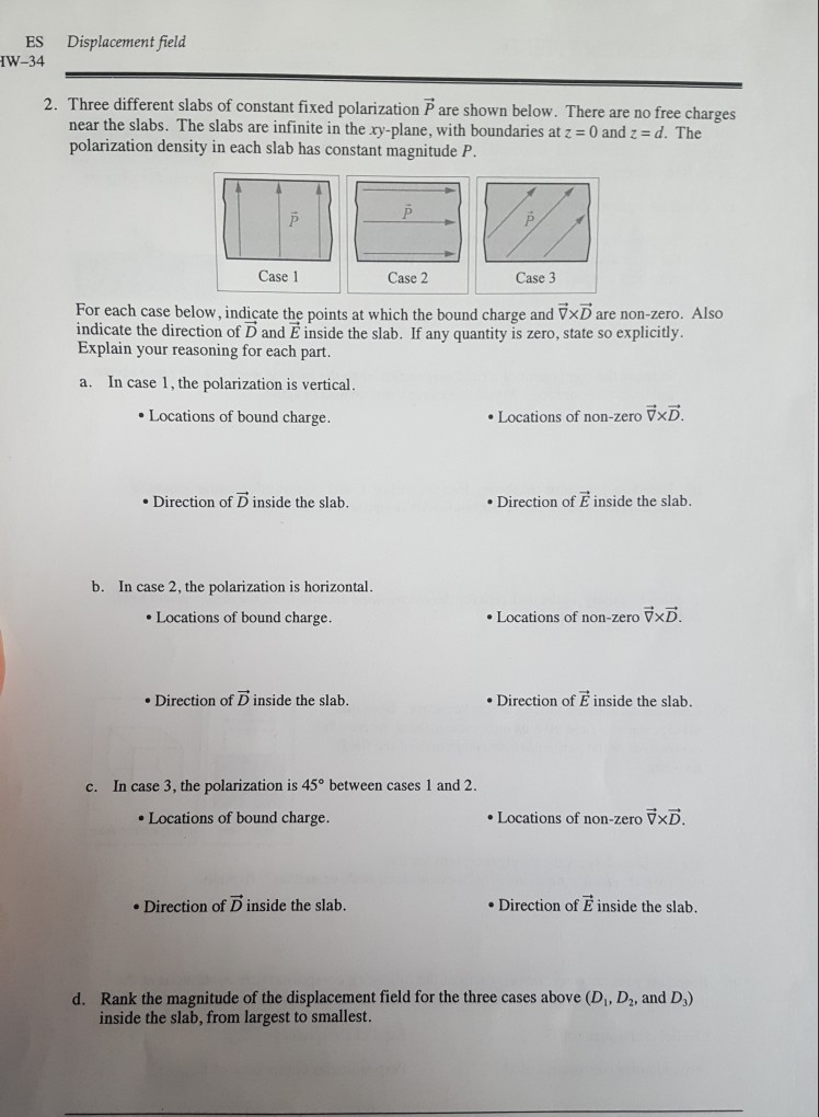 Solved ES Displacement field HW-34 Three different slabs of | Chegg.com