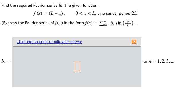 Solved Find the required Fourier series for the given | Chegg.com