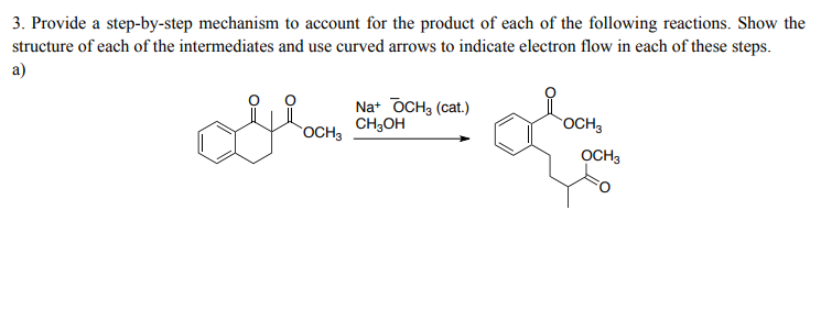 Solved 3. Provide a step-by-step mechanism to account for | Chegg.com