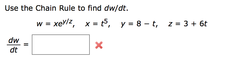 Solved Use the Chain Rule to find dw/dt. dt | Chegg.com