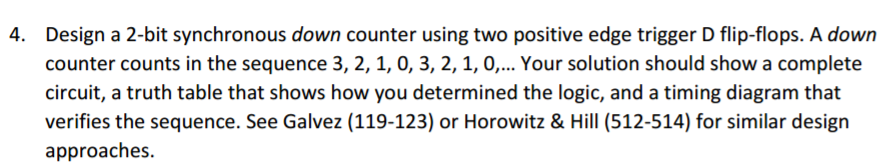Solved Design a 2-bit synchronous down counter using two | Chegg.com