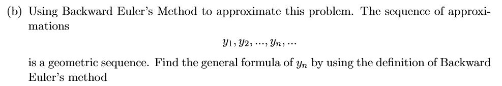 Solved 3. Backward Euler's Method Given the initial value | Chegg.com