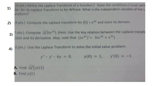 Solved Define the Laplace Transform of a function f. State | Chegg.com