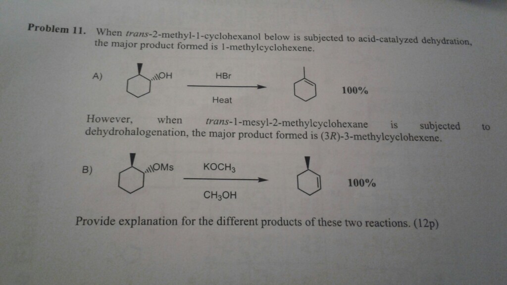 Solved Problem 11. When trans-2-methyl-1-cyclohexanol below | Chegg.com