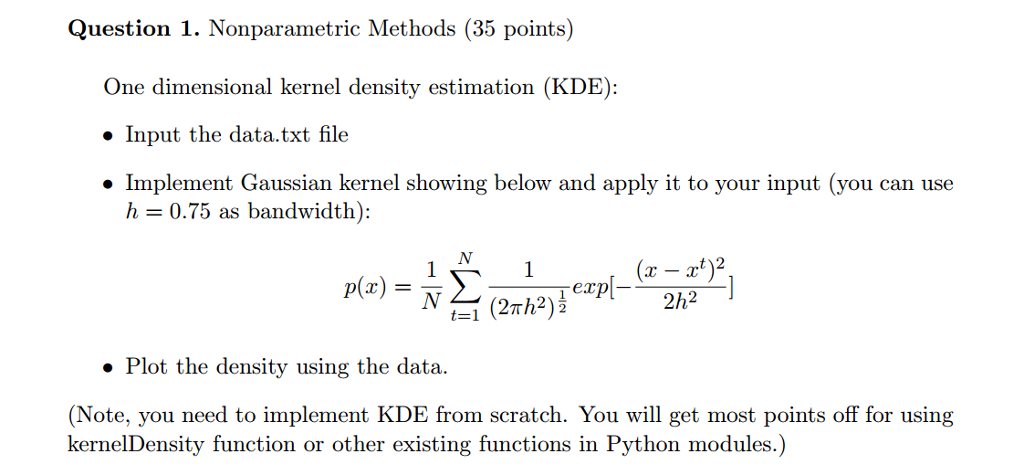 Solved Nonparametric Methods One dimensional kernel density | Chegg.com