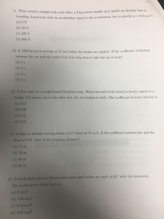Solved What would a weight scale road when a 5 kg person | Chegg.com
