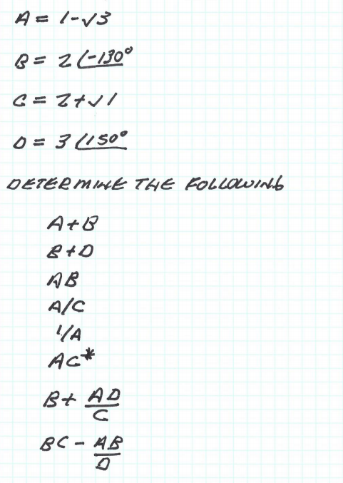 Solved A = 1 - squareroot 3 B = 2 -130 degree C = 2 + | Chegg.com