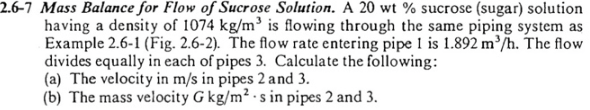 Mass Balance for Flow of Sucrose Solution. A 20 wt % | Chegg.com