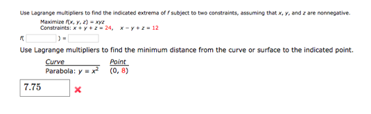 Solved Use Lagrange multipliers to find the indicated | Chegg.com