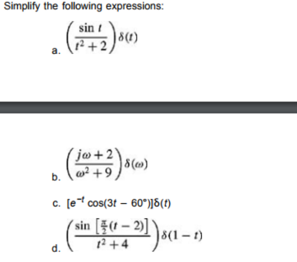Solved Simplify the following expressions: a. (sin t/t^2 + | Chegg.com