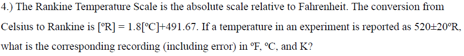 Solved The Rankin Temperature Scale is the absolute scale | Chegg.com