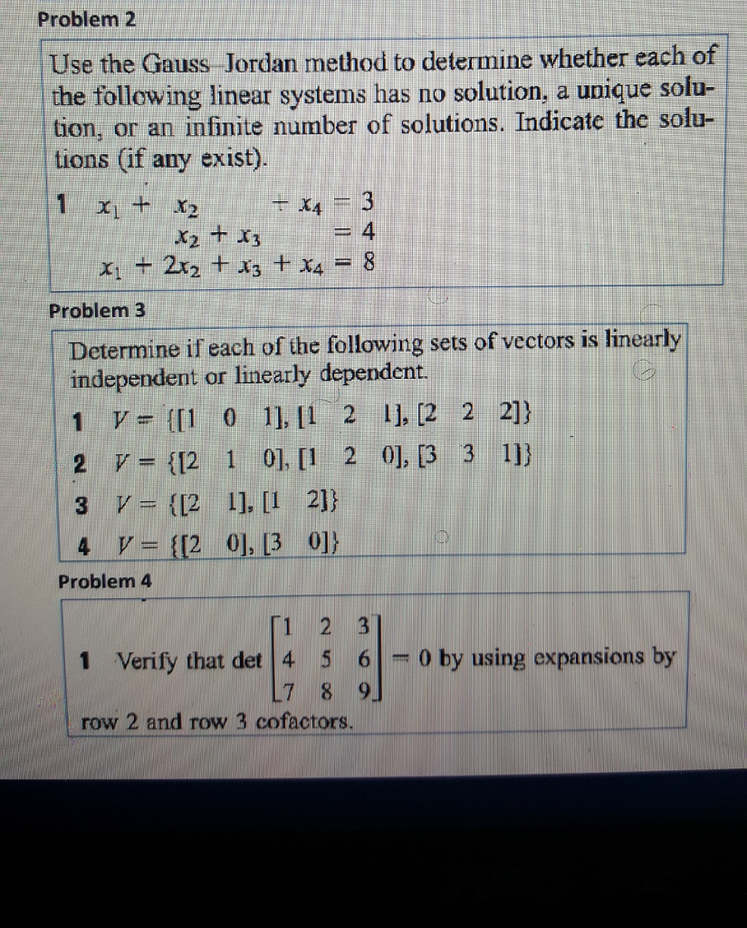 Solved Use the Gauss Jordan method to determine whether each | Chegg.com