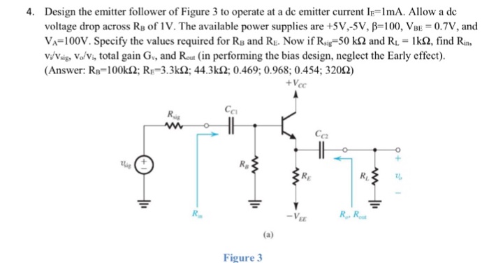 Solved Design the emitter follower of Figure 3 to operate at | Chegg.com