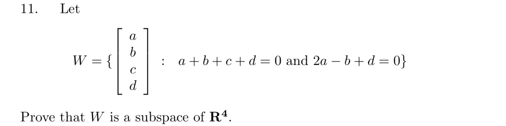 Solved 11. Let : a Prove that W is a subspace of R4 | Chegg.com