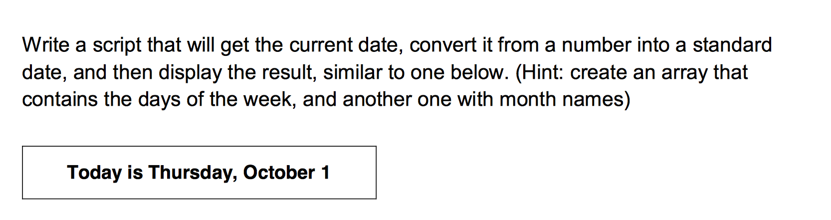 Solved Write a script that will get the current date, | Chegg.com