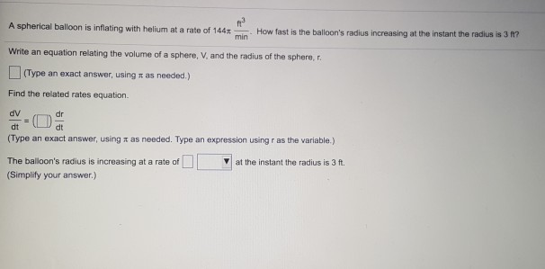 Solved A spherical balloon is inflating with helium at a | Chegg.com