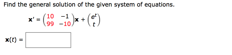 Solved Find the general solution of the given system of | Chegg.com