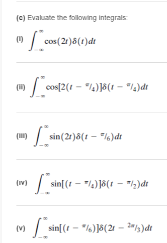 Solved Evaluate the following integrals: | Chegg.com