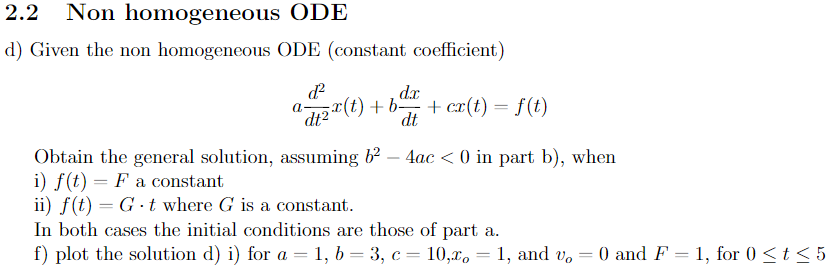 Solved d) Given the non homogeneous ODE (constant | Chegg.com