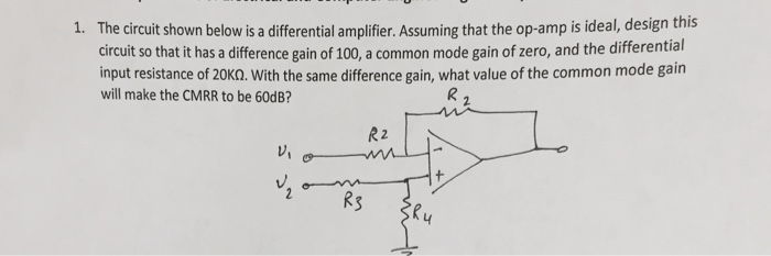 Solved The circuit shown below is a differential amplifier. | Chegg.com