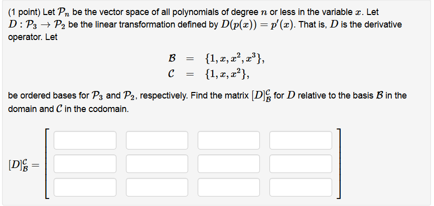 Solved Let P_n be the vector space of all polynomials of | Chegg.com