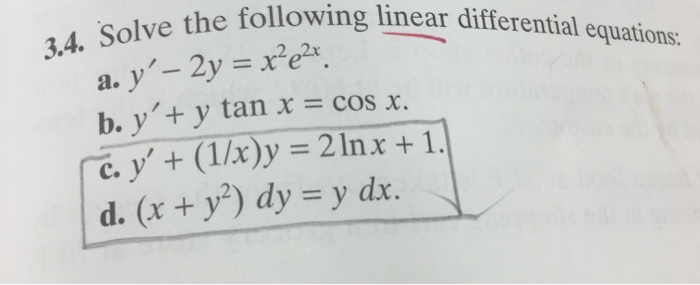 Solved Solve the following linear differential equations: y' | Chegg.com