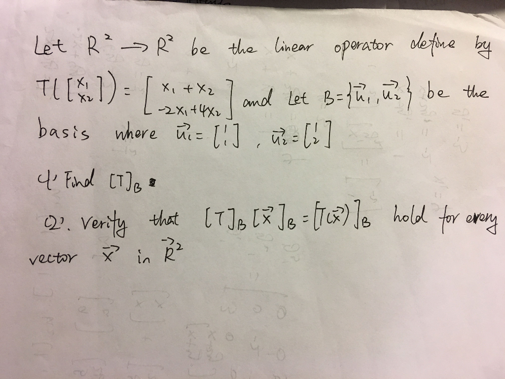 Solved Linear algebra. Sorry for the bad hand-writing. If | Chegg.com