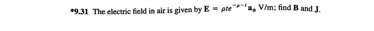Solved The electric field in air is given by E = rho te^-rho | Chegg.com
