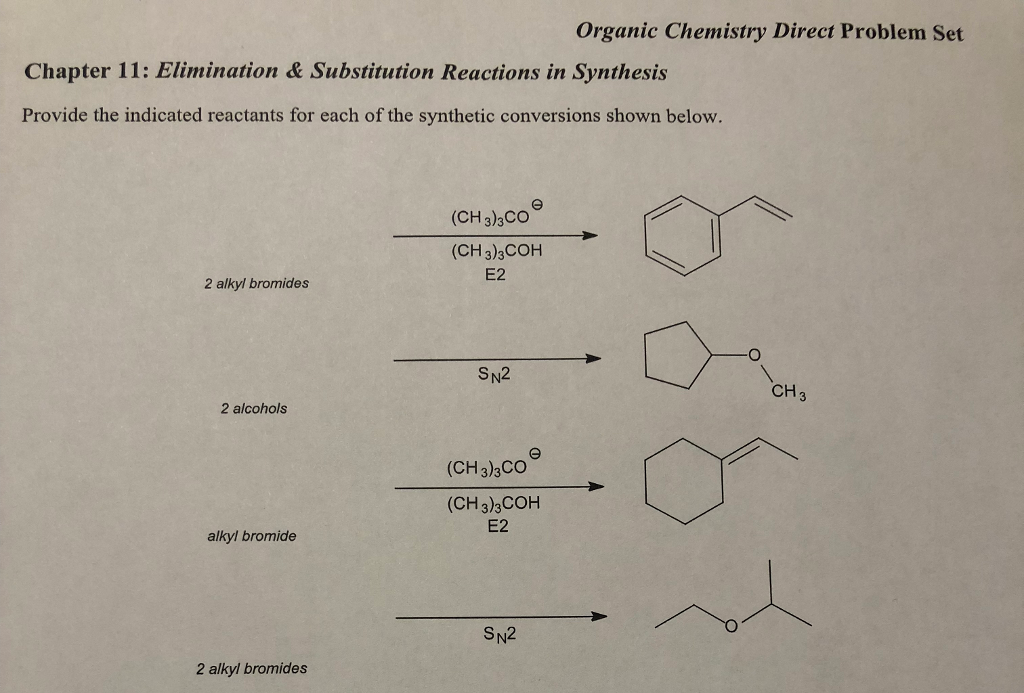 Solved Organic Chemistry Direct Problem Set Chapter 11: | Chegg.com