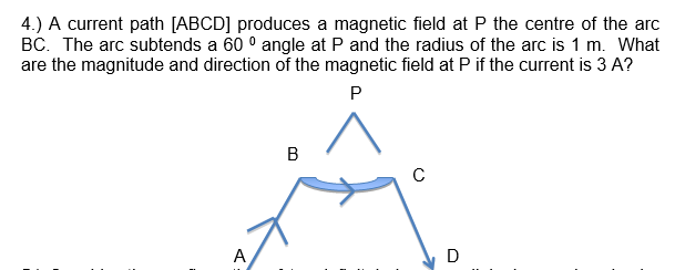 Solved 4.) A current path [ABCD] produces a magnetic field | Chegg.com