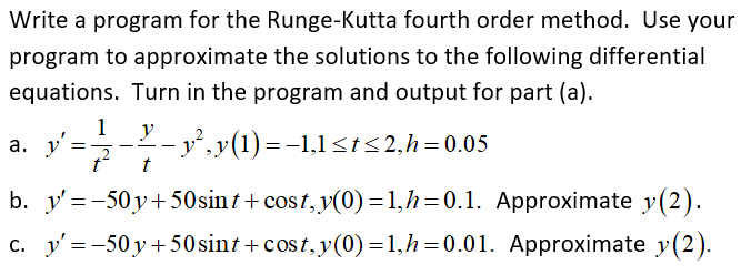 Write a program for the Runge-Kutta fourth order | Chegg.com