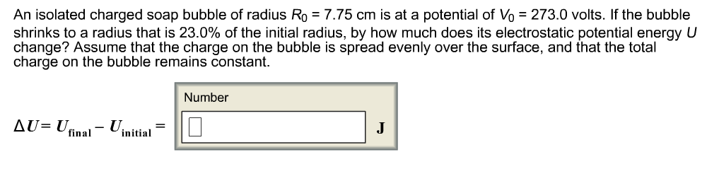 Solved An isolated charged soap bubble of radius Ro = 7.75 | Chegg.com