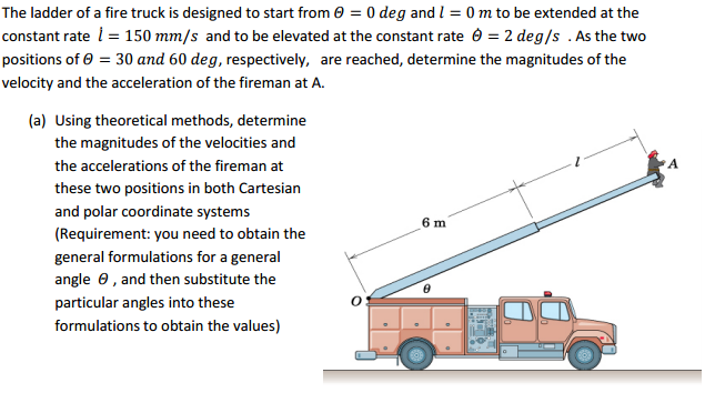 Solved The ladder of a fire truck is designed to start from | Chegg.com