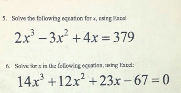 Solved 5. Solve the following equation for x, using Excel | Chegg.com