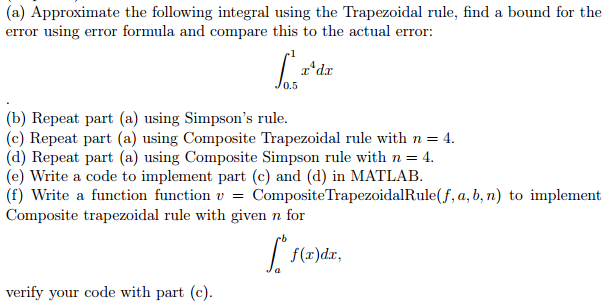 (a) Approximate the following integral using the | Chegg.com