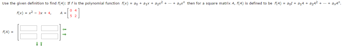 Solved Use the given definition to find f(A): If f is the | Chegg.com