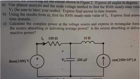 Solved a) Use phasor analysis and the node voltage method to | Chegg.com