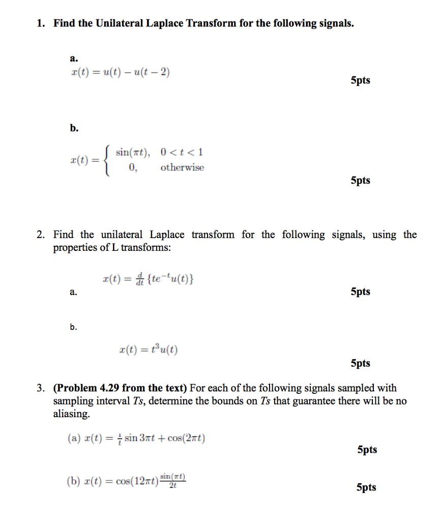 Solved 1. Find the Unilateral Laplace Transform for the | Chegg.com