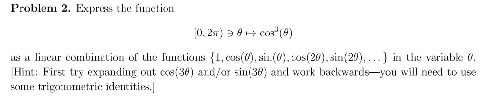 Solved Problem 2. Express the function as a linear | Chegg.com