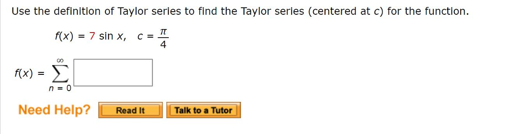 Solved Use the definition of Taylor series to find the | Chegg.com