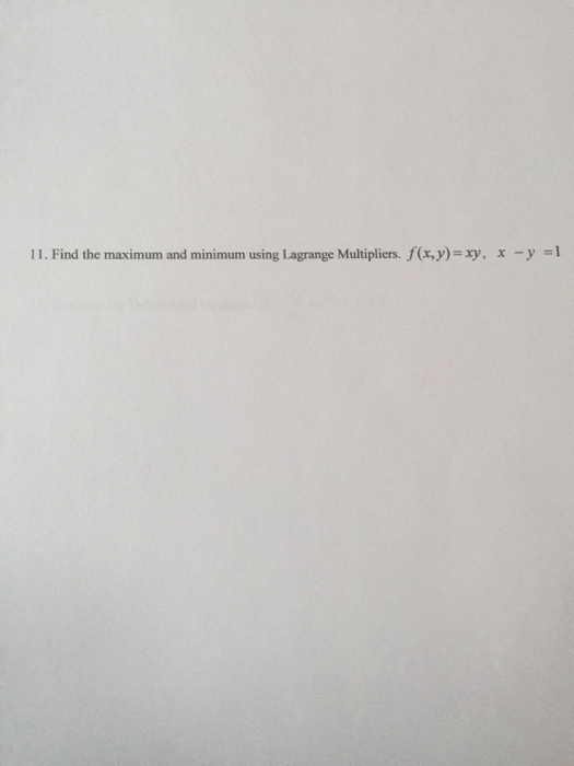 Solved Find the maximum and minimum using Lagrange | Chegg.com
