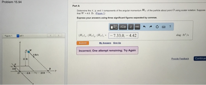 Solved Determine The X Y And Z Components Of The Angular