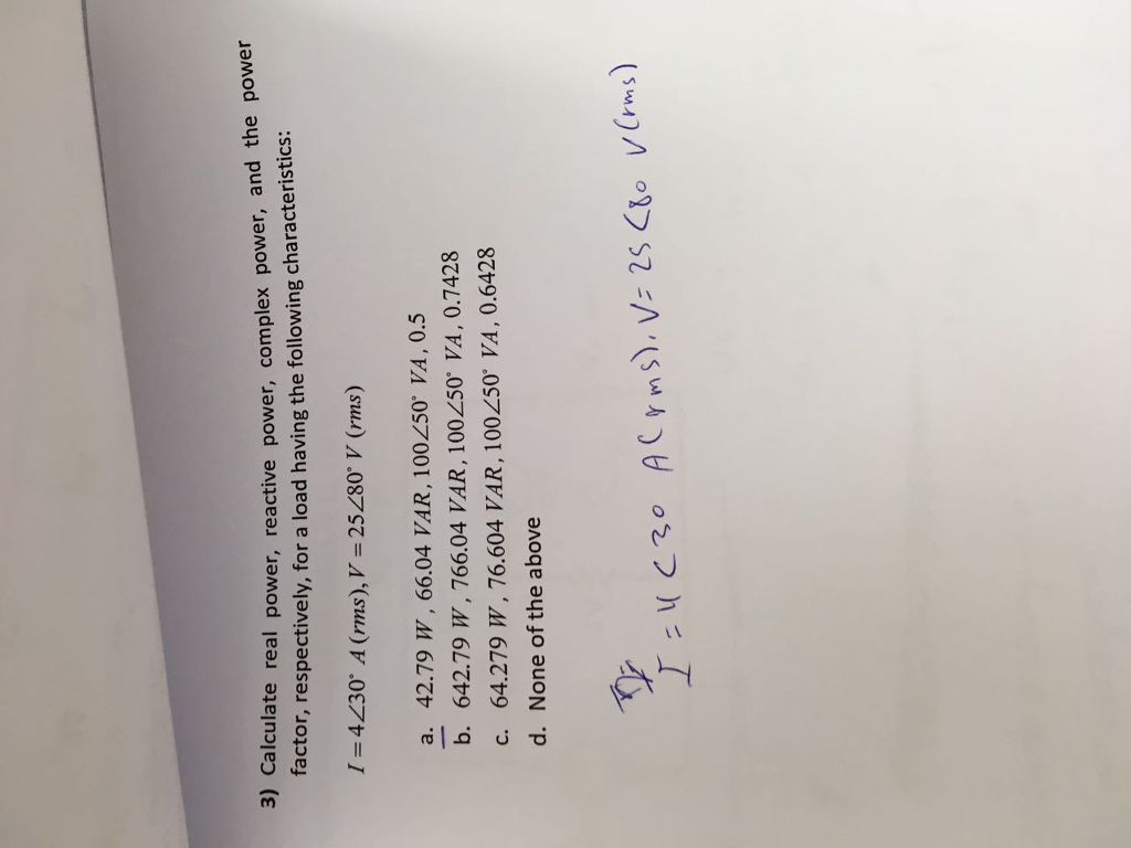 Solved Calculate real power, reactive power, complex power, | Chegg.com