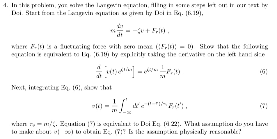 Solved 4. In this problem, you solve the Langevin equation, | Chegg.com