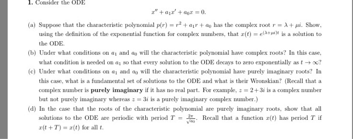 Solved Consider the ODE x" + a_1x' + a_0X = 0. (a) Suppose | Chegg.com
