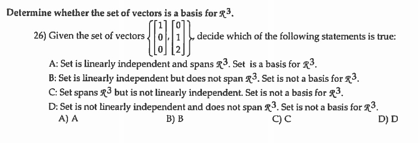 Solved Determine whether the set of vectors is a basis for | Chegg.com