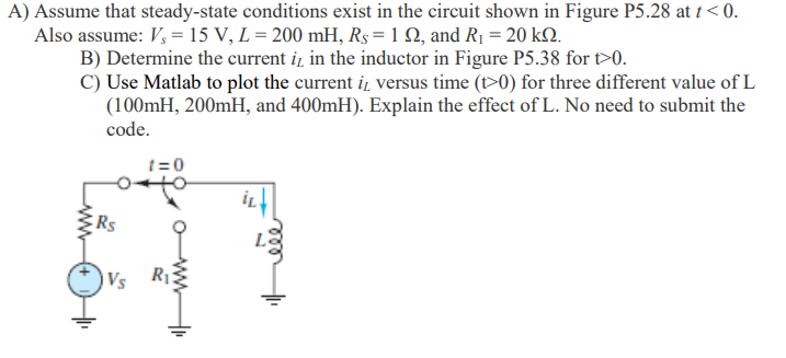 Solved A Assume That Steady State Conditions Exist In The