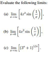 Solved Evaluate the following the limits : Lim x tends to | Chegg.com