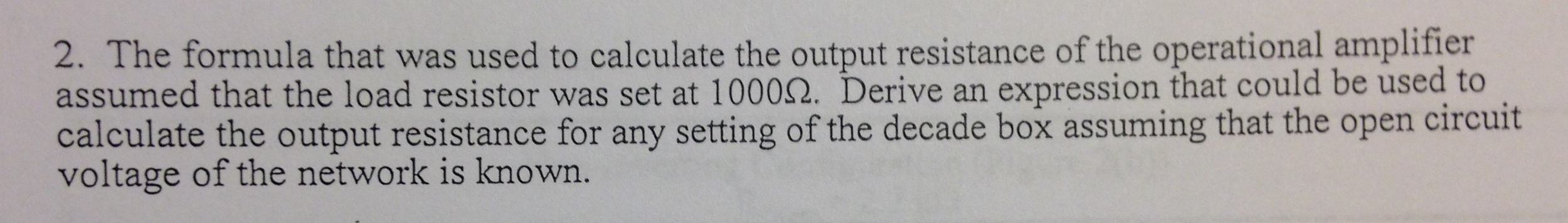 Solved 2. The formula that was used to calculate the output | Chegg.com